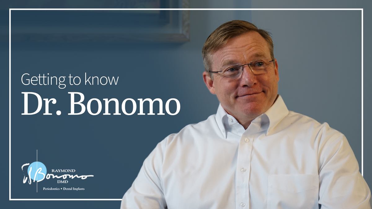 Getting to Know Dr. Bonomo | Bonomo Periodontics